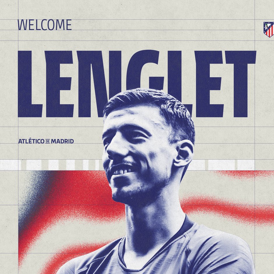 Welcome, Clément Lenglet! - Club Atlético de Madrid · Web oficial